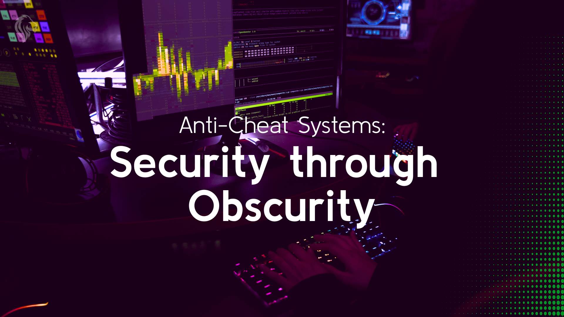 Anti-Cheat Systems: Security through Obscurity | Cyrex