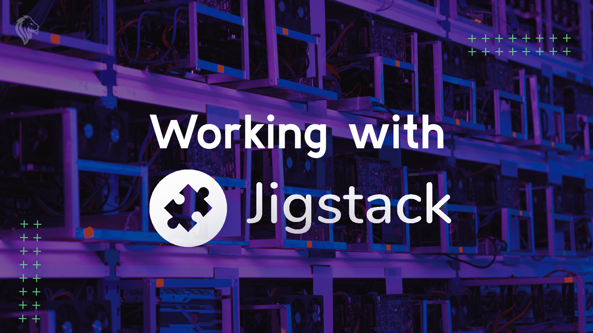 Working with Jigstack - Cyrex