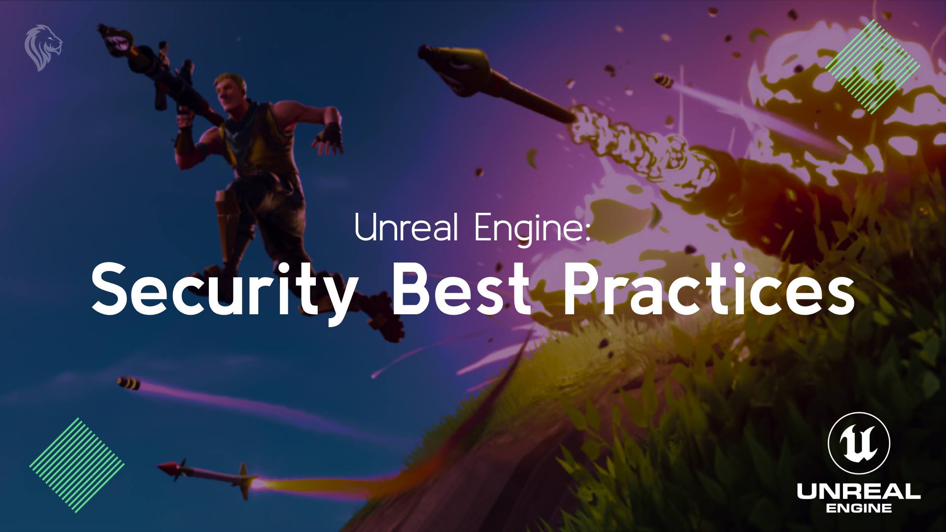 Unreal Engine – Security Best Practices - Cyrex